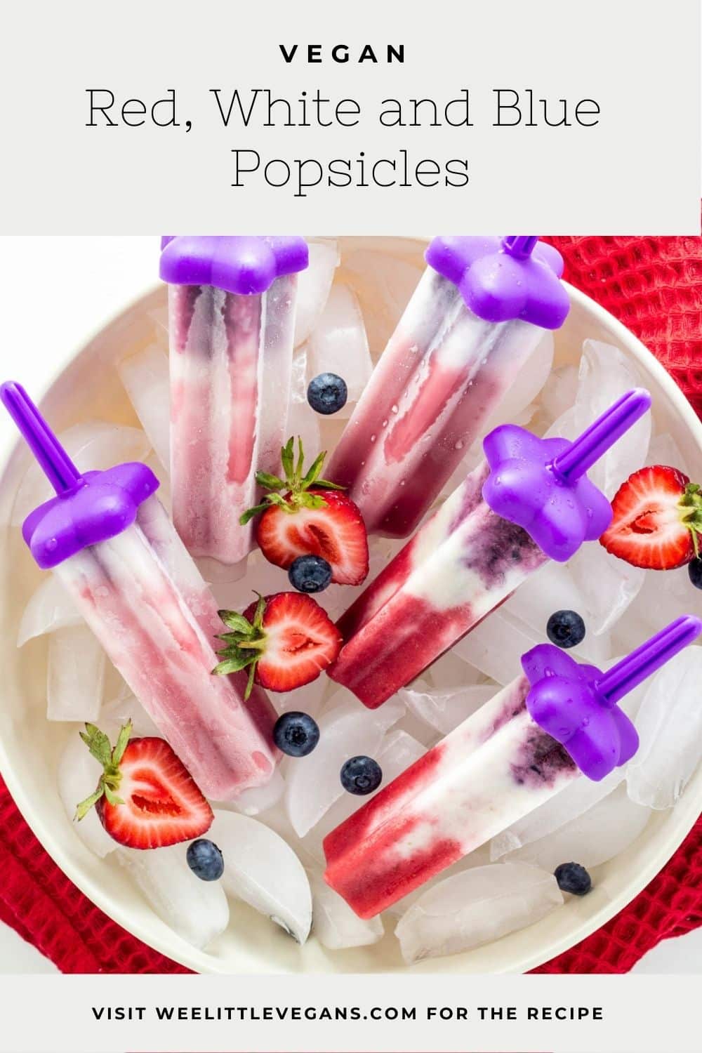 Vegan Red, White and Blue Popsicles – Wee Little Vegans